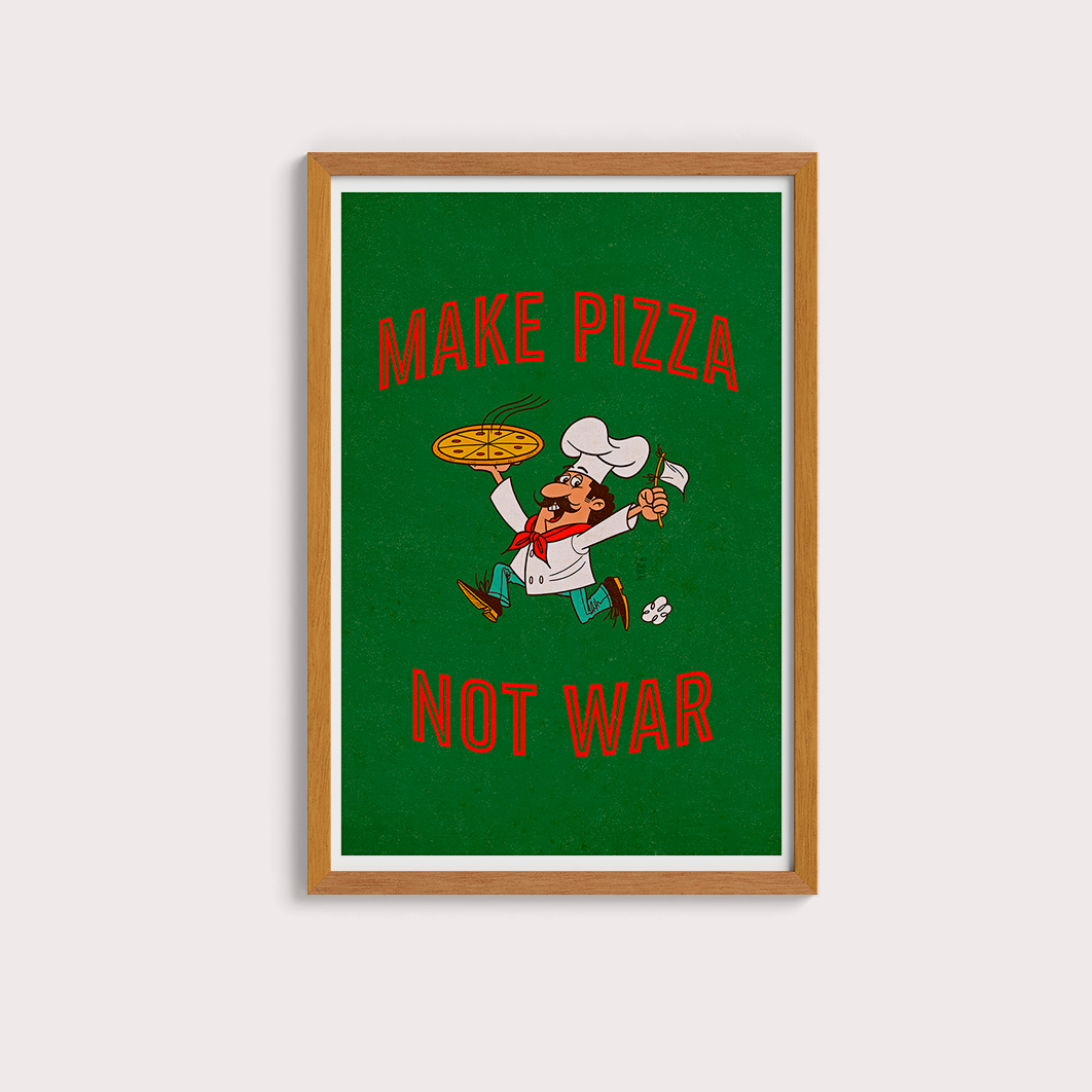 Quadro Make pizza not war| LARTESTUDIO - LARTESTUDIO